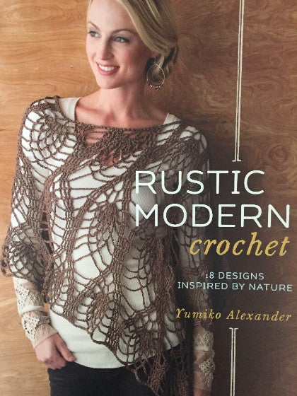 Rustic Modern Crochet – The Yarn Club, Inc